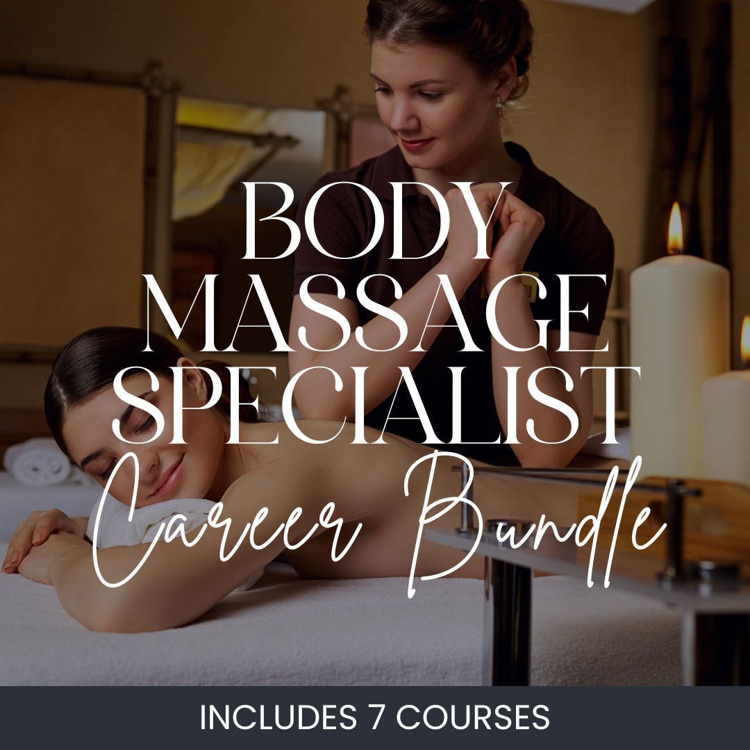 Body Massage Specialist Course Bundle | Body Massage Course Package | The Online Beauty Courses